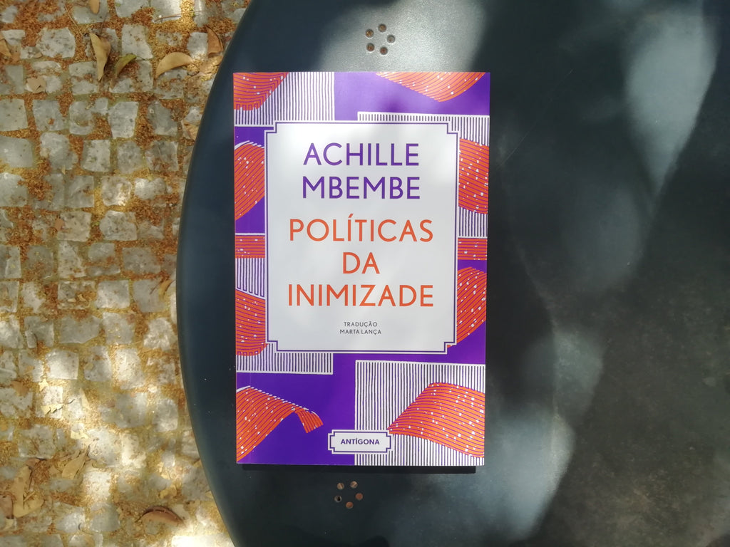 Políticas da Inimizade | Achille Mbembe | Antígona